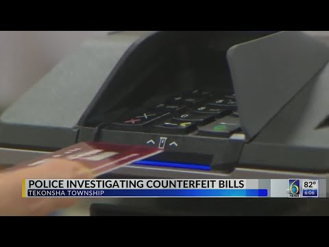 Police investigating counterfeit bills
