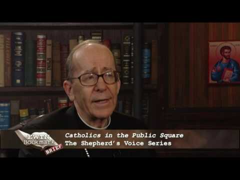 Catholics in the Public Square, by The Most Rev. Thomas J. Olmsted ...