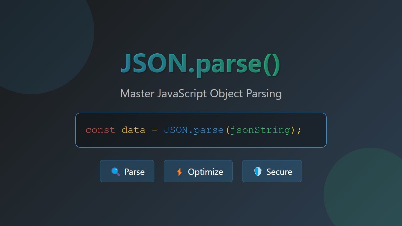 JavaScript JSON.parse() Deep Dive: Parsing, Reviver, Error Handling & Security