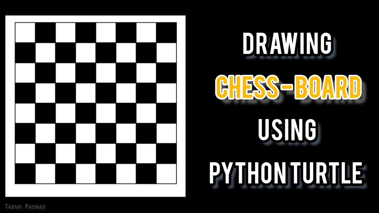 How To Draw Chess Board In Python | Python Chess Board Code | Python Graphics Tutorial