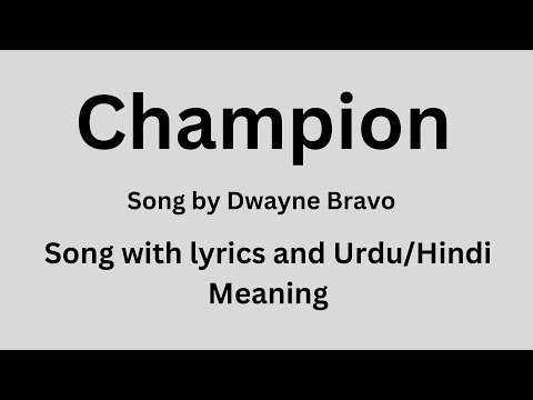 Champion, song with lyrics and Urdu/Hindi meaning