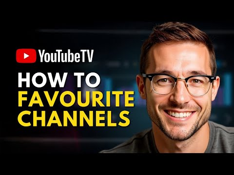 How to Favorite Channels on YouTube TV