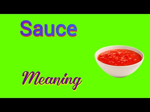 Sauce meaning in hindi | Sauce ka kya matlab hota hai | chatni ko english mein kya kahate hain |