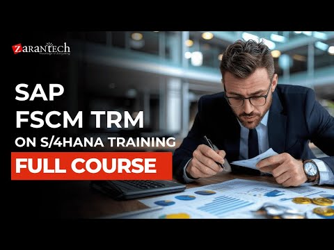 SAP FSCM TRM on S/4HANA Training Full Course | ZaranTech