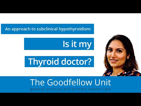 Goodfellow Unit Webinar: Is it my thyroid doctor?