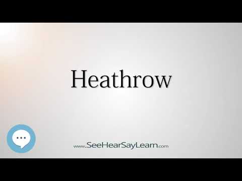 Heathrow (How to Pronounce Cities of the World)💬⭐🌍✅