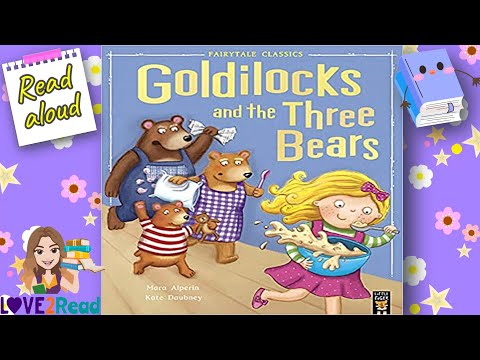 GOLDILOCKS AND THE THREE BEARS | Mara Alperin | Read aloud #storyoftheweek #traditionaltales