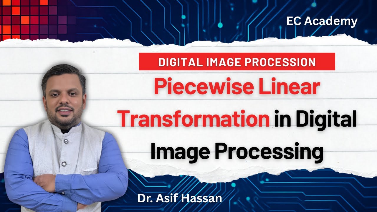 Understanding Piecewise Linear Transformation in Digital Image ...