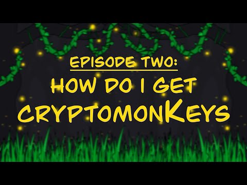 monKeyTV - Episode 2 - How Do I Get cryptomonKeys?