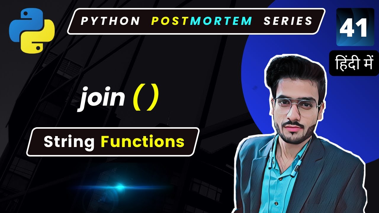 Python join | Joining of Strings in python | String Inbuilt Functions #41