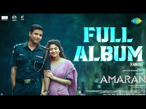 Amaran (Kannada) - Full Album | Sivakarthikeyan, Sai Pallavi | GV Prakash Kumar | Rajkumar Periasamy