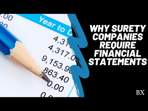 Why Surety Companies Require Financial Statements