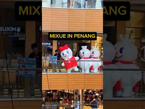 spotted a kingdom of MIXUE in Penang, Malaysia #mixue #mixueicecream #mixuelovers #mixueviral