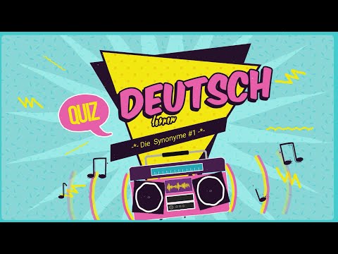 Quiz: Die Synonyme #1 (Deutsch lernen)