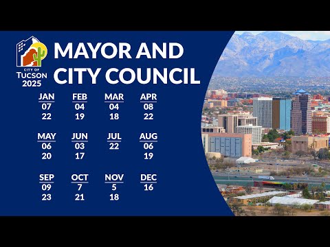 Tucson Mayor and City Council Meetings June 17, 2025