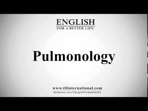 How to Pronounce Pulmonology