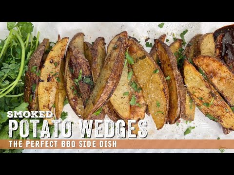 The Perfect BBQ Side Dish—Smoked Potato Wedges