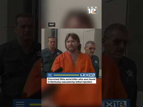Convicted Ohio serial killer who was found in Kentucky executed by lethal injection