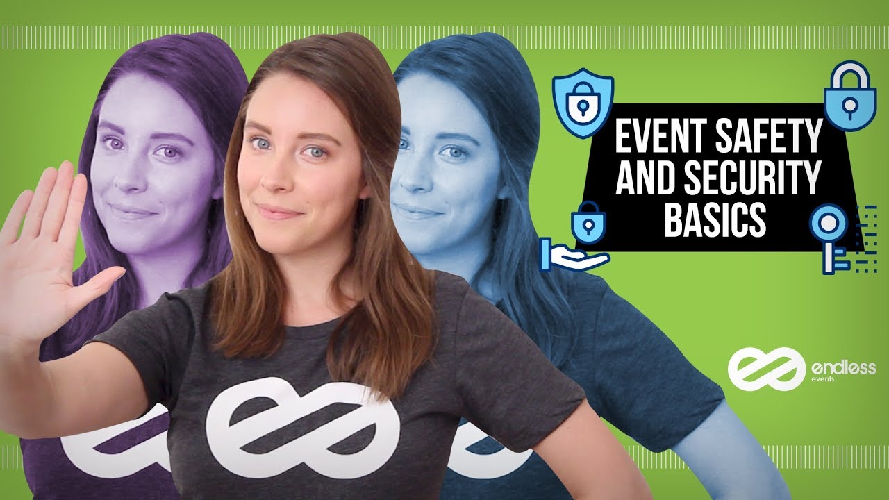 Planning a Safe Event: Back to Basics