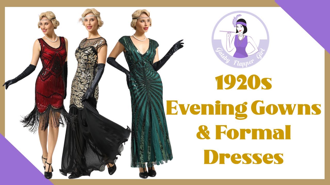 1920s Evening Gowns & Formal Dresses Guaranteed To Impress At Your Next Event!