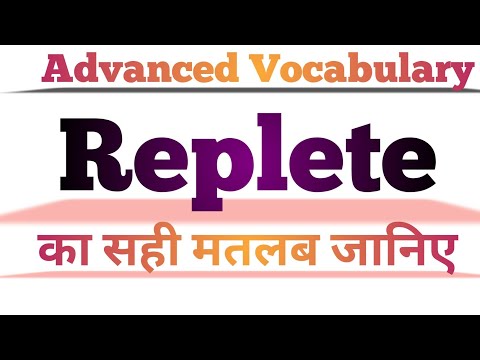 Replete Meaning in Hindi | Advanced Vocabulary for Exams | Competitive English