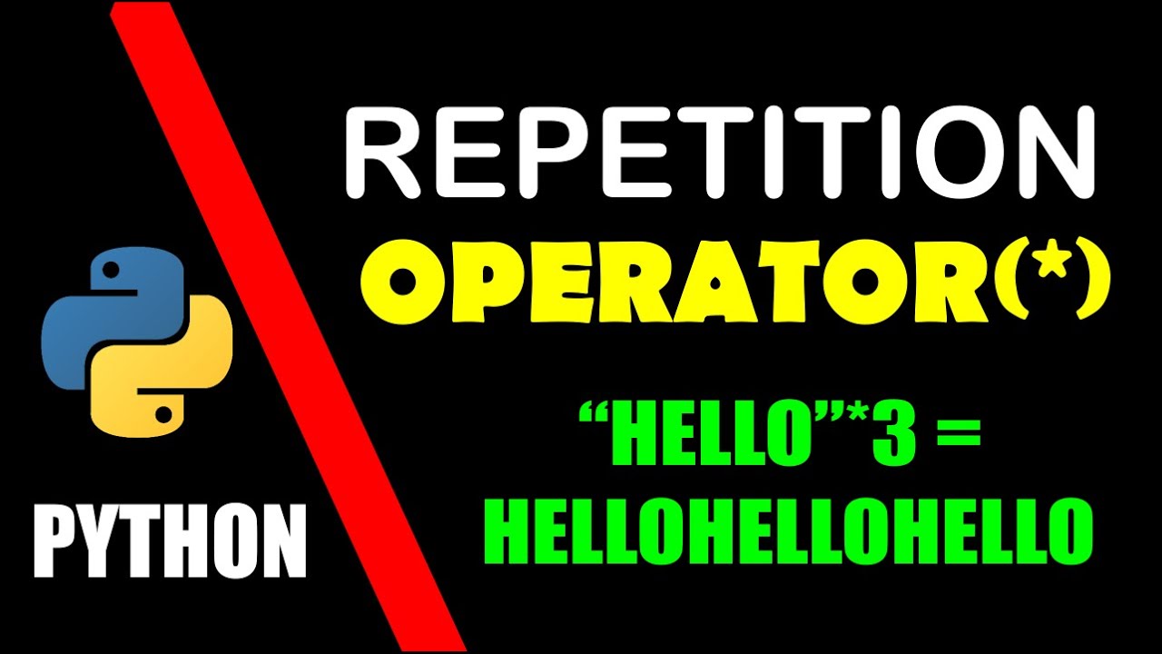 Python 3 Tutorial | String Repetition Operator