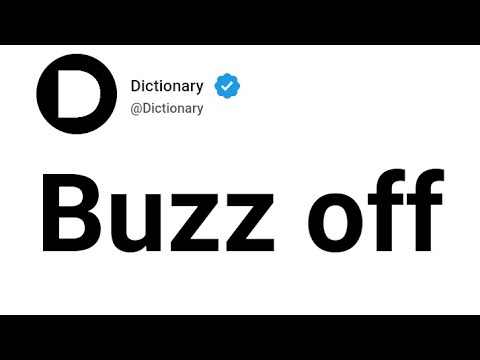 Buzz off Meaning In English