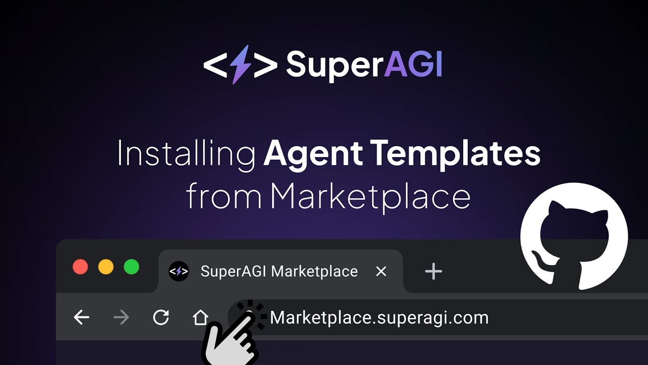 How to Install an agent template from SuperAGI Marketplace - GitHub Assistant Demonstration