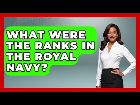 What Were The Ranks In The Royal Navy? - United Kingdom Explorers