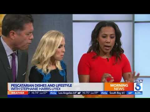 Pescatarian Dishes and Lifestyle With Stephanie Harris Uyidi on KTLA