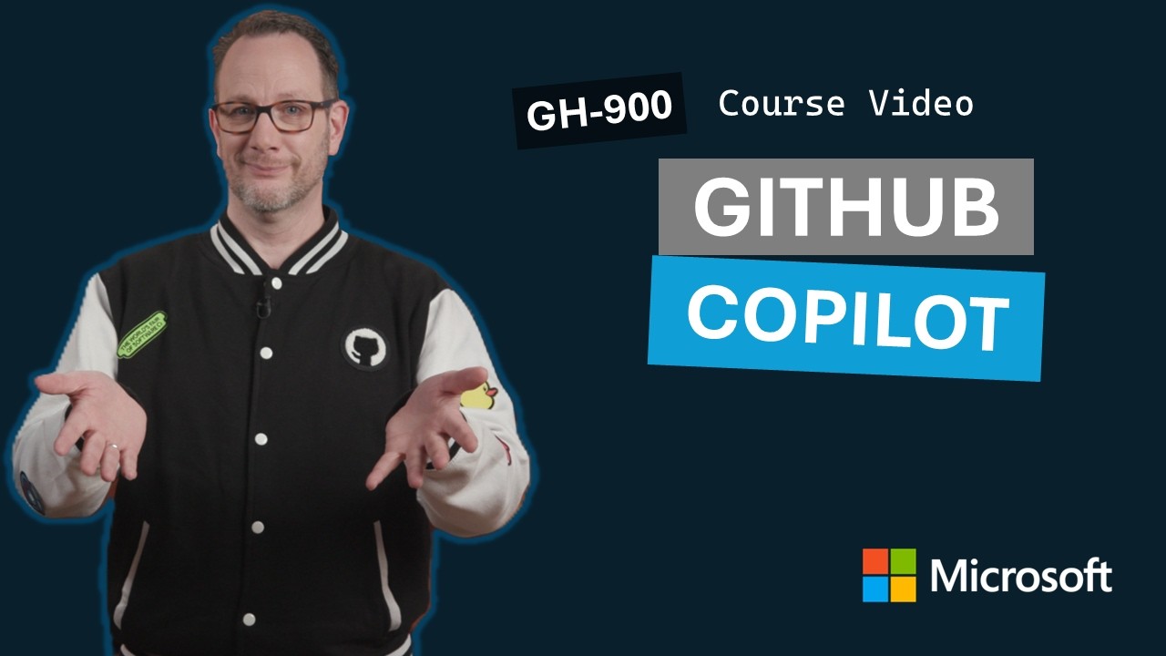 GitHub Copilot | GH-900 | Episode 9