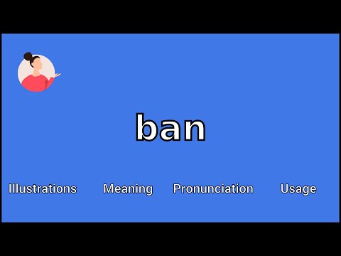 BAN - Meaning and Pronunciation