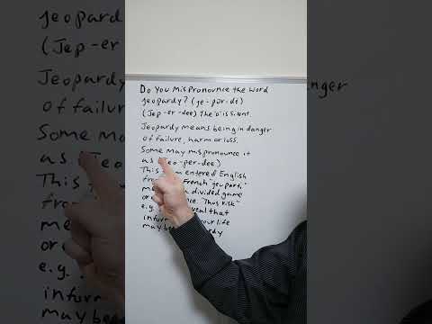 Do You Mispronounce the Word Jeopardy? Many Do -Word Origin - English Tutor Nick P