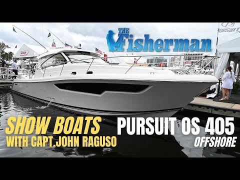 Pursuit OS 405 Offshore Review - The Fisherman Magazine's Show Boat With Capt. John Raguso