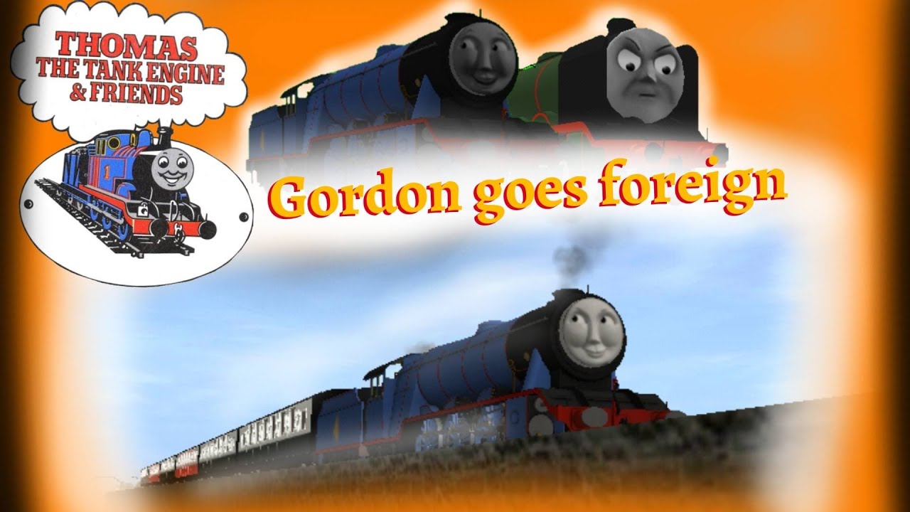 Gordon Goes Foreign - A trainz Android Remake