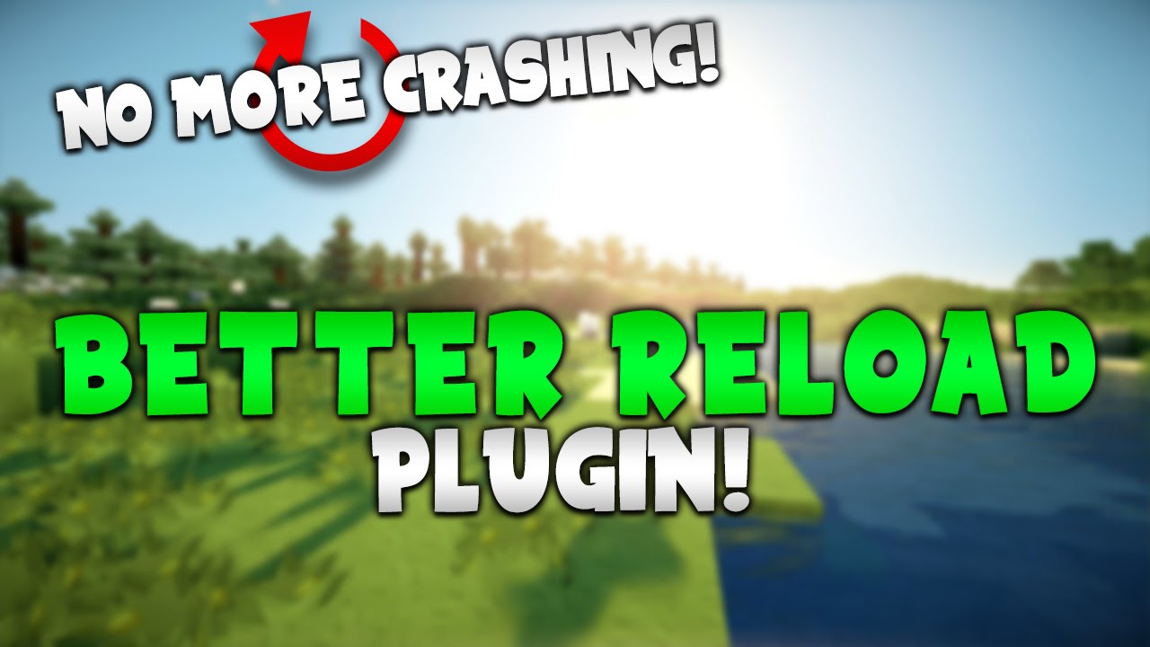 BETTER RELOAD! | Minecraft Plugin Tutorial