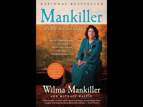 Summary, “Mankiller: A Chief and Her People” by Wilma Mankiller, Michael Wallis in 5m - Book Review
