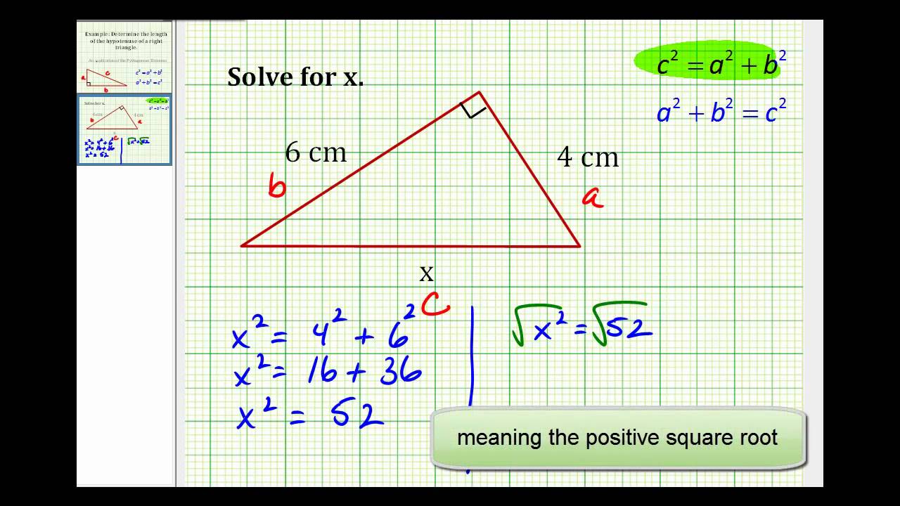 Example:  Determine the Length of the Hypotenuse of a Right Triangle