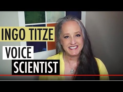 Ingo Titze - Why Voice Scientists Rock My World!
