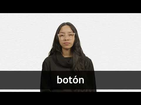 English Translation of “BOTÓN” | Collins Spanish-English Dictionary