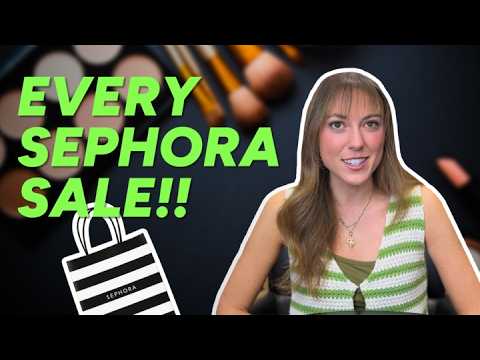Every Sephora sale in 2025—mapped out so you don’t miss a deal!