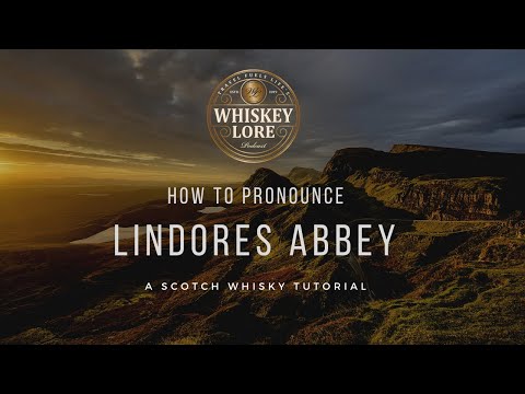 How to Pronounce Lindores Abbey Scotch Whisky
