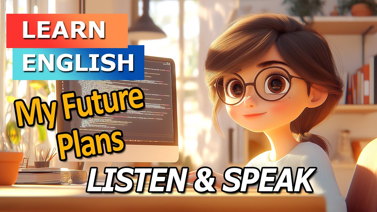 My Future Plans | Improve your English | Practice English Listening & Speaking | Daily English