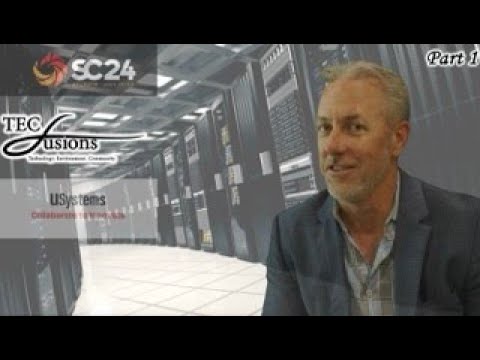 TECfusions' Interviews | USystems Podcast during SC24 (Part 1)