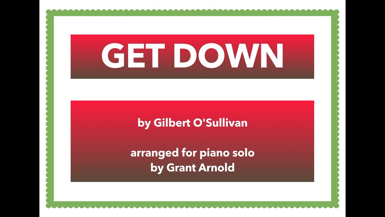 Get Down - Gilbert O'Sullivan