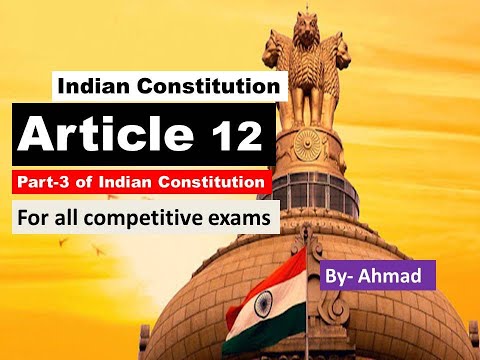 Article-12 of Indian Constitution( Part-3)