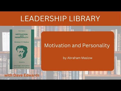 Leadership Library: Motivation and Personality – Dave Edwards Media