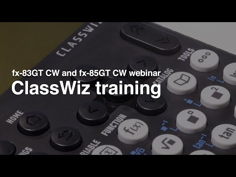 Familiarisation Training fx-83GT CW and fx-85GT CW ClassWiz calculators