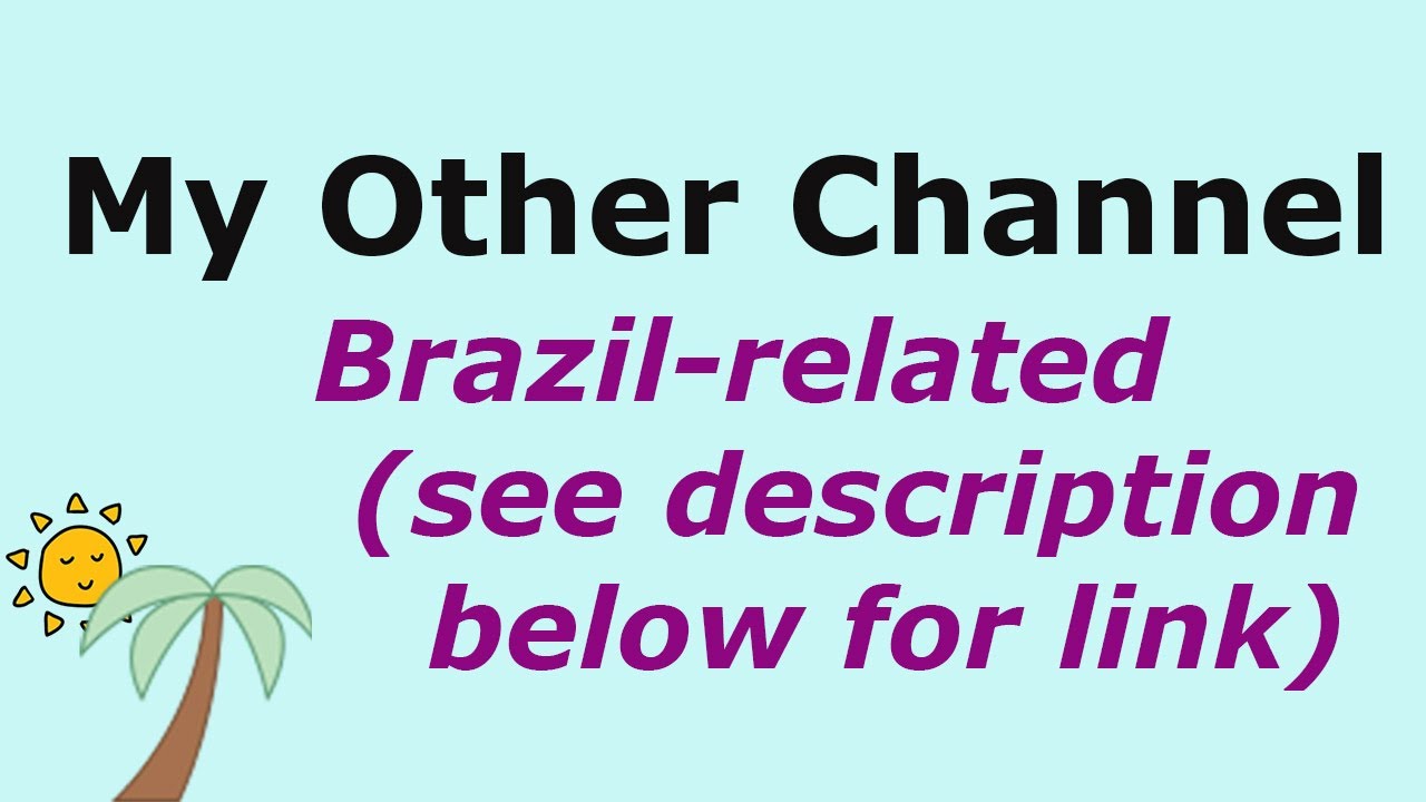 My Other Channel (Brazil focussed)