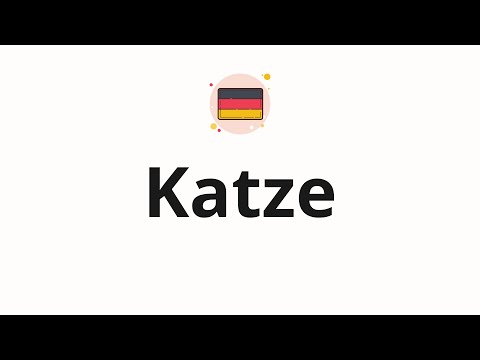 How to pronounce Katze